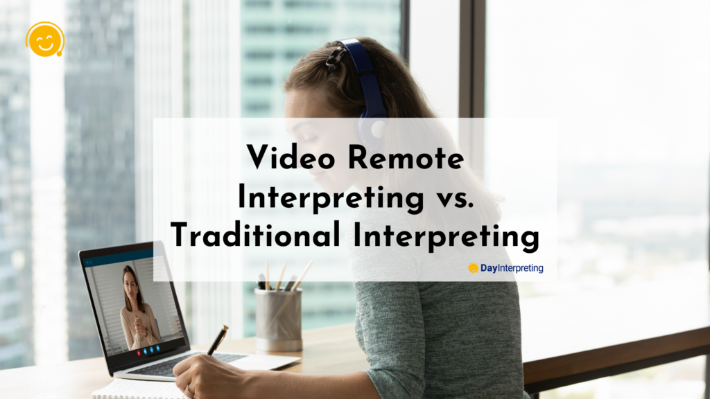 Video remote interpreting vs. traditional interpreting - Day ... Video remote interpreting vs. traditional interpreting - Day ...