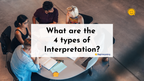 What are the 4 types of Interpretation? - Day Interpreting Blog