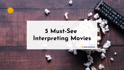 5 Must-See Interpreting Movies - Day Interpreting Blog