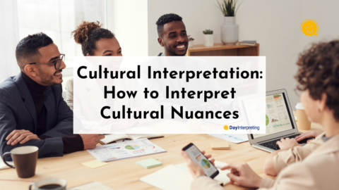 Cultural Interpretation: How to Interpret Cultural Nuances
