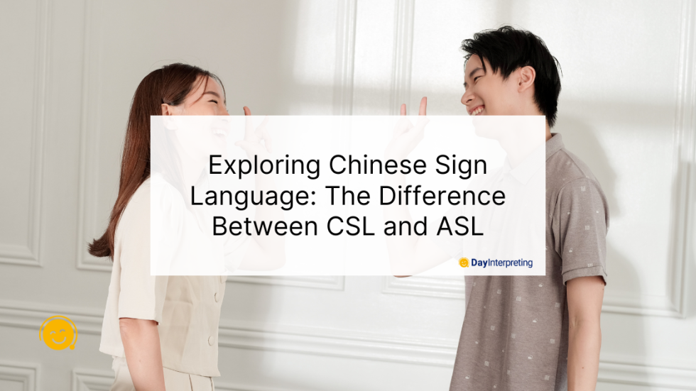 Chinese Sign Language- Day Interpreting Blog
