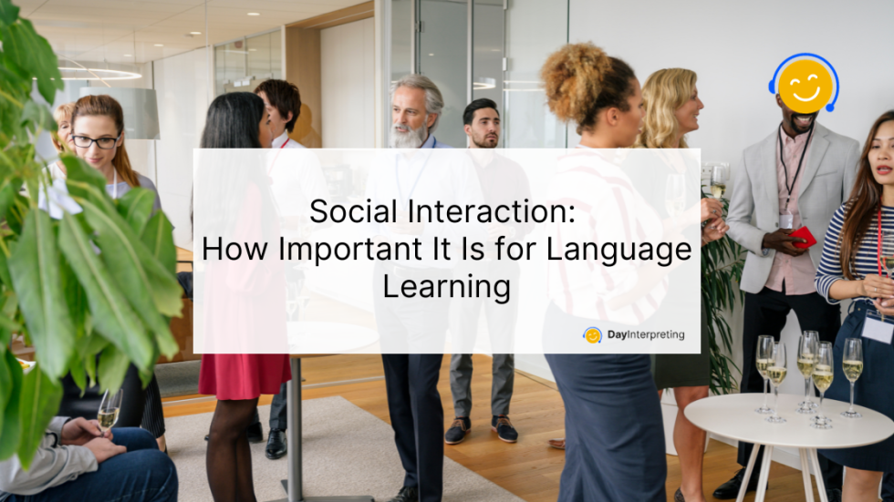 Social Interaction & Language Learning