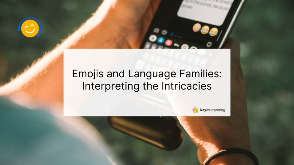 Emojis and Language Families - Day Interpreting Blog