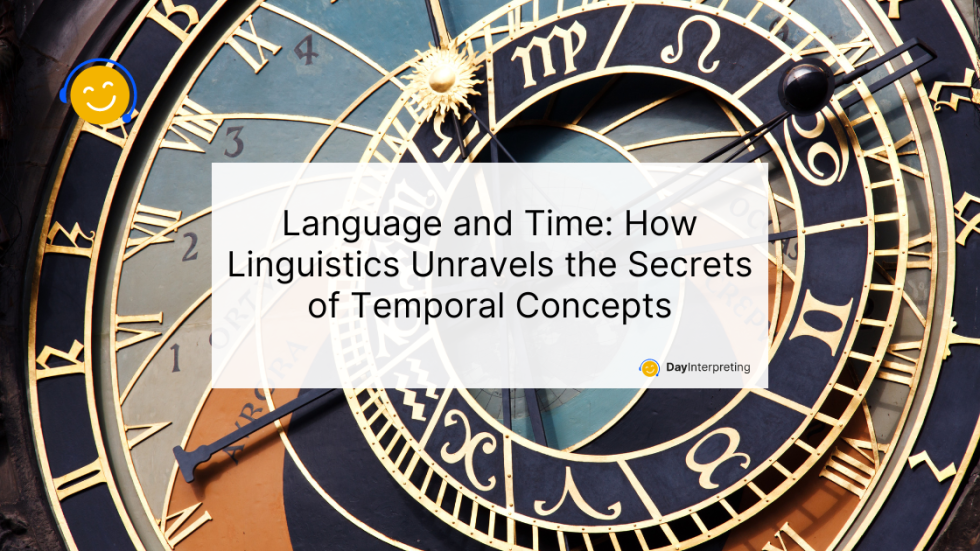 Temporal Concepts & Language - Day Interpreting Blog