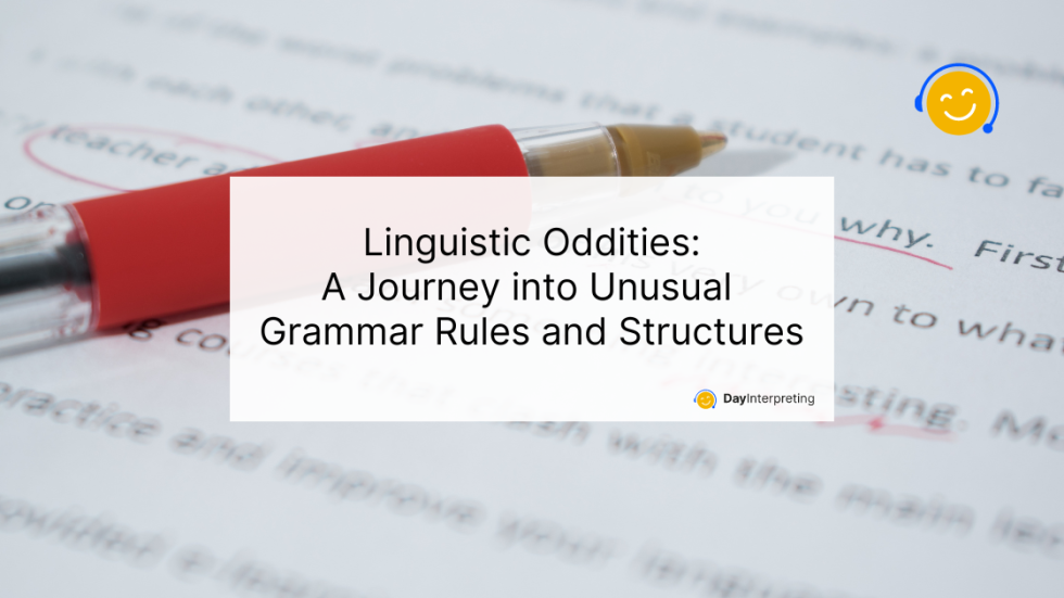 Linguistic Oddities - Day Interpreting Blog