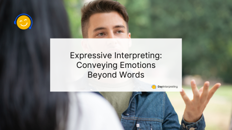 Expressive Interpreting - Day Interpreting Blog