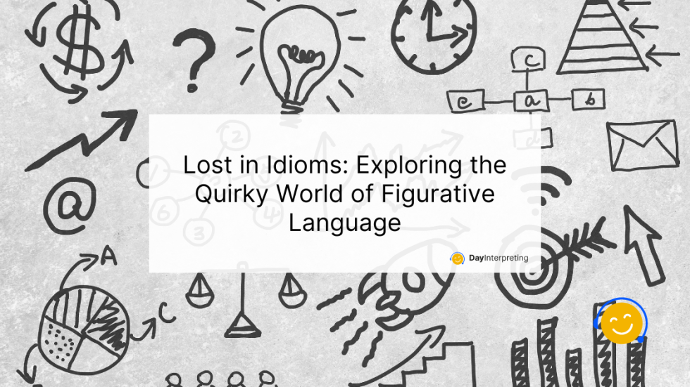 Figurative Language - Day Interpreting Blog