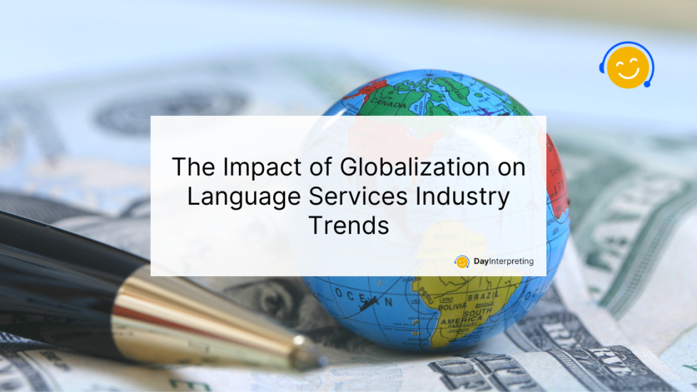 Globalization - Day Interpreting Blog