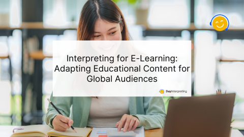Interpreting for E-Learning - Day Interpreting Blog