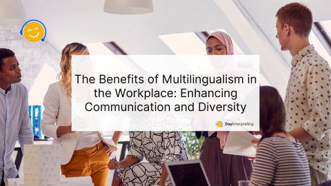 Multilingualism in the Workplace - Day Interpreting Blog