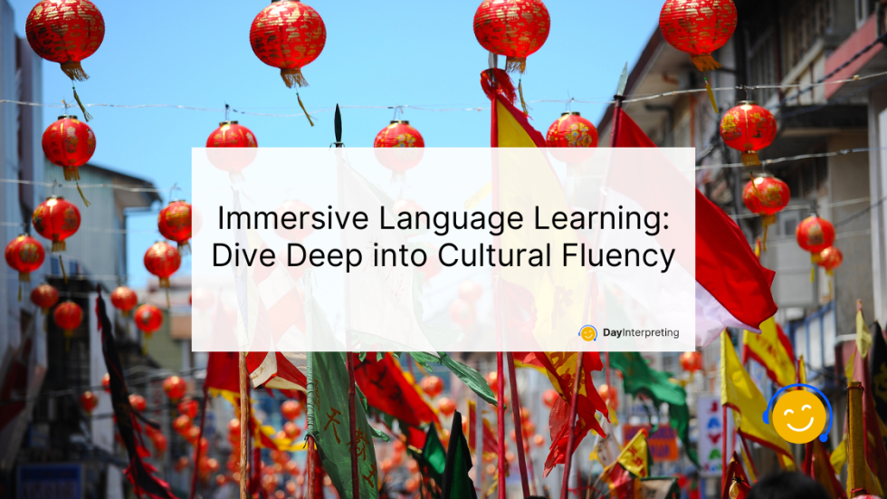 Immersive Language Learning- Day Interpreting Blog