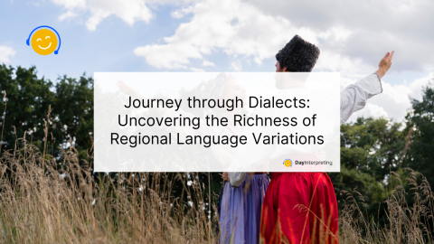 Regional Language Variations - Day Interpreting Blog