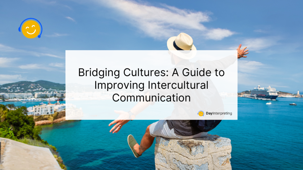 Improving Intercultural Communication - Day Interpreting Blog