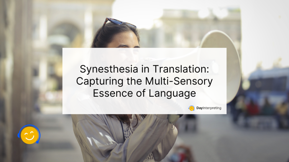 Synesthesia in Translation - Day Interpreting Blog