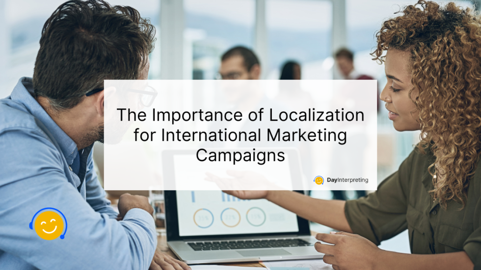 Localization for International Marketing - Day Interpreting Blog