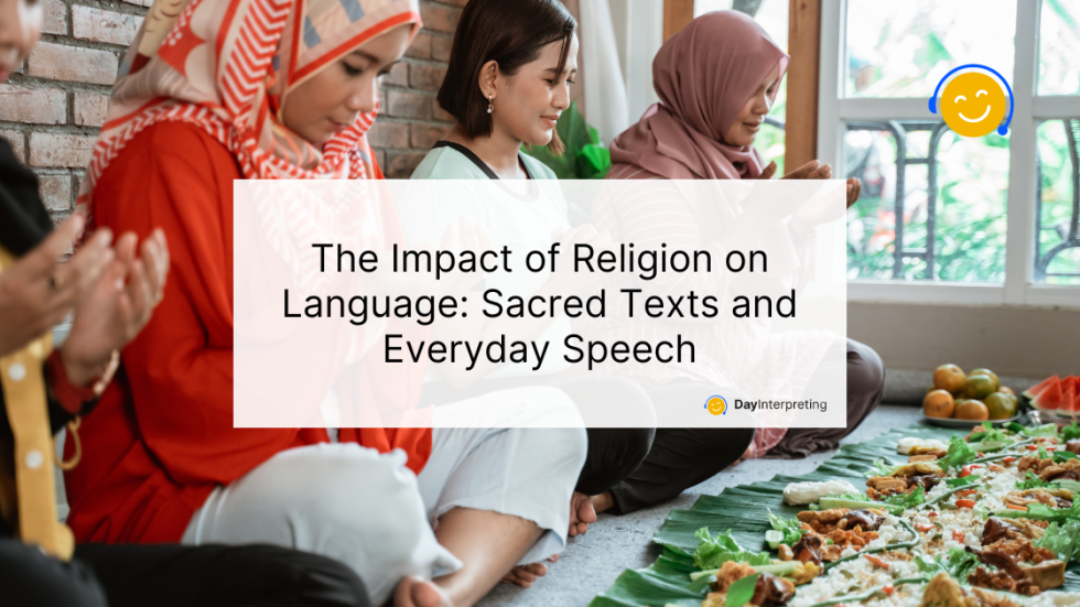 Impact of Religion on Language - Day Interpreting Blog