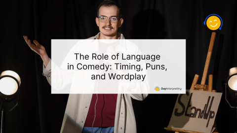Language in Comedy - Day Interpreting Blog