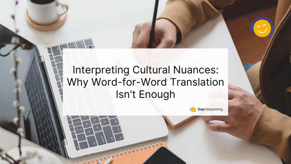 Interpreting Cultural Nuances - Day Interpreting Blog
